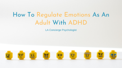How To Regulate Emotions As An Adult With ADHD - Dr. Crystal I. Lee